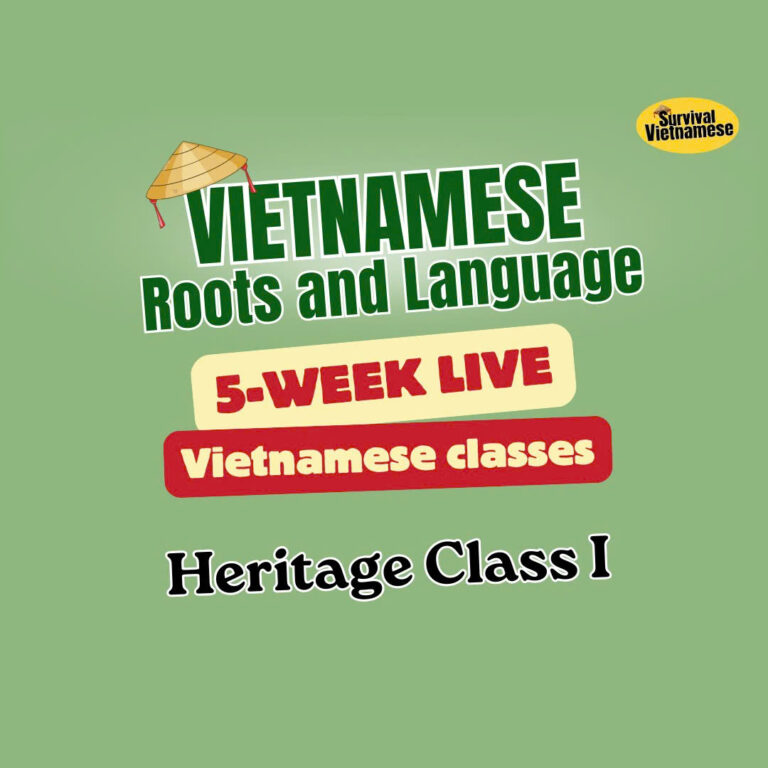 (Oct) Roots and Language: Heritage I (Timeslot 2) Vietnamese Classes (MWF: 10:00 AM – 11:30 AM ...